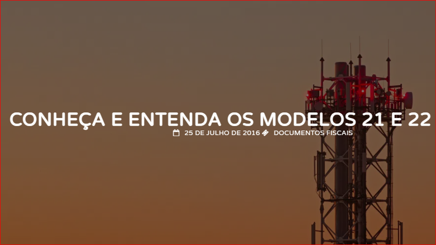 CONHEÇA E ENTENDA OS MODELOS 21 E 22 | Blog do ReceitaNet.net